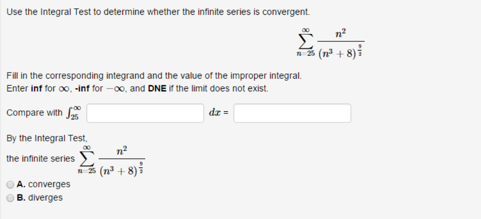Solved Use the Integral Test to determine whether the | Chegg.com