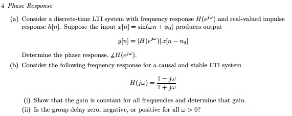 Solved 4 Phase Response (a) Consider a discrete-time LTI | Chegg.com Solved 4 Phase Response (a) Consider a discrete-time LTI | Chegg.com