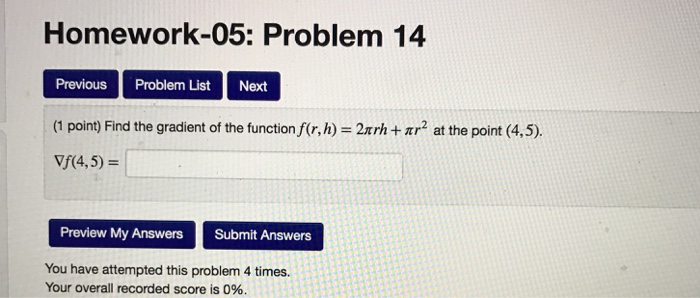 Solved Find the gradient of the function f(r, h) = 2 pi rh + | Chegg.com