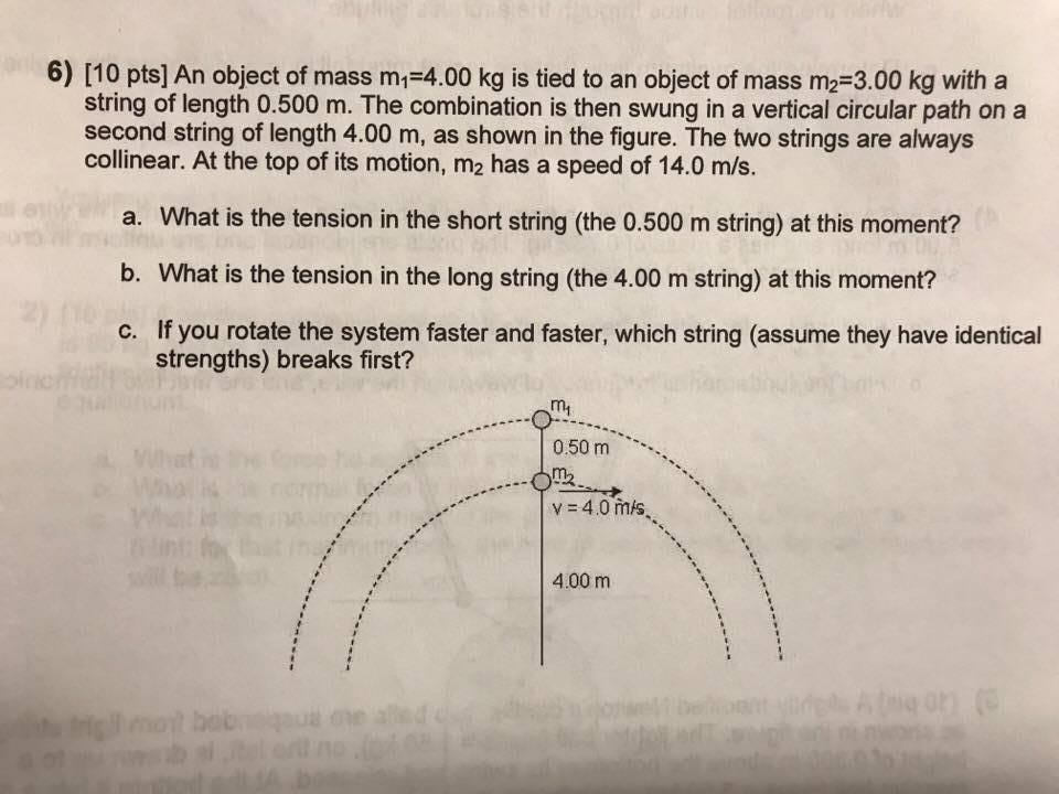 Solved 6) [10 pts] An object of mass my-4.00 kg is tied to | Chegg.com