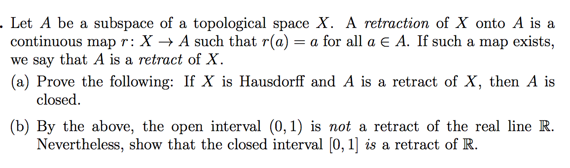 Solved Let A be a subspace of a topological space X. A | Chegg.com