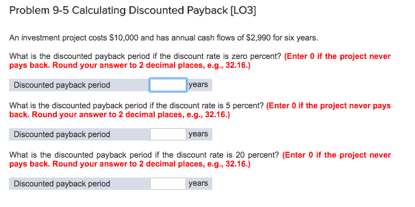 Solved Problem 9-5 Calculating Discounted Payback [LO3] An | Chegg.com