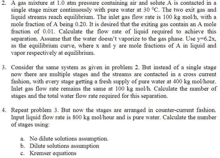 Solved 2. A gas mixture at 1.0 atm pressure containing air | Chegg.com