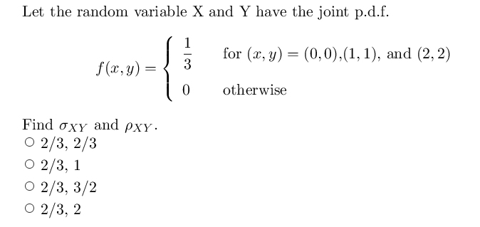 Solved Let the random variable X and Y have the joint p.d.f. | Chegg.com