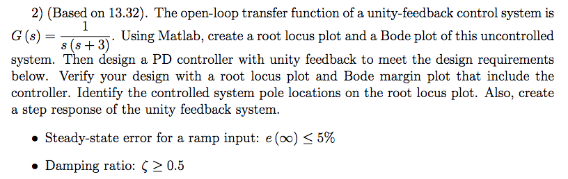 Solved 2 Based On 1332 The Open Loop Transfer Function 4671