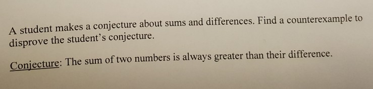 Solved A student makes a conjecture about sums and | Chegg.com