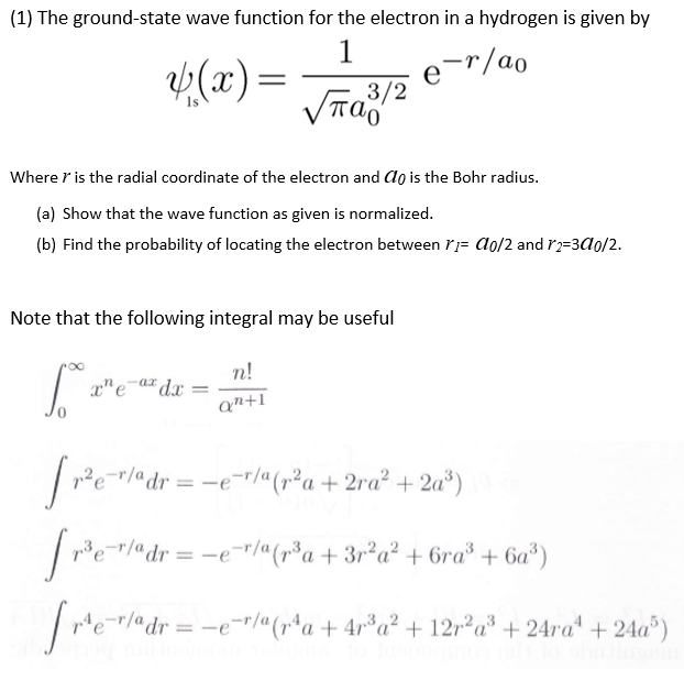Solved 1 The Ground State Wave Function For The Electron