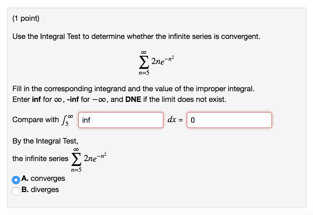 Solved (1 point) Use the Integral Test to determine whether | Chegg.com
