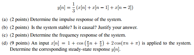 Solved Consider the causal LTI system described by the | Chegg.com
