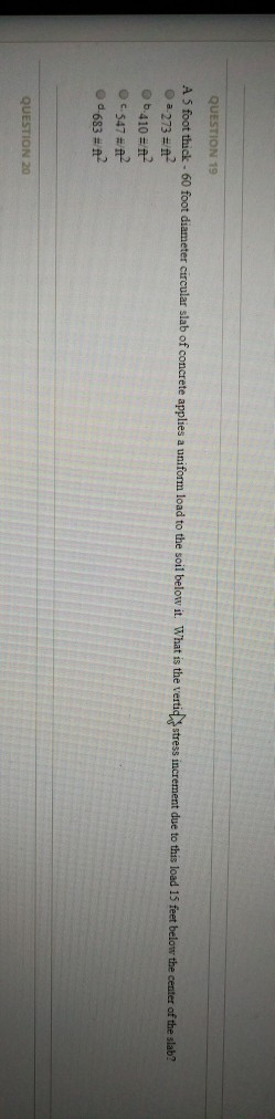 Solved QUESTION 19 A 5 foot @a273壝2 thick - 60 foot diameter | Chegg.com