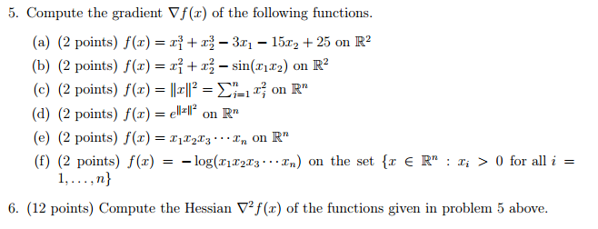Solved Compute the gradient Delta f(x) of the following | Chegg.com