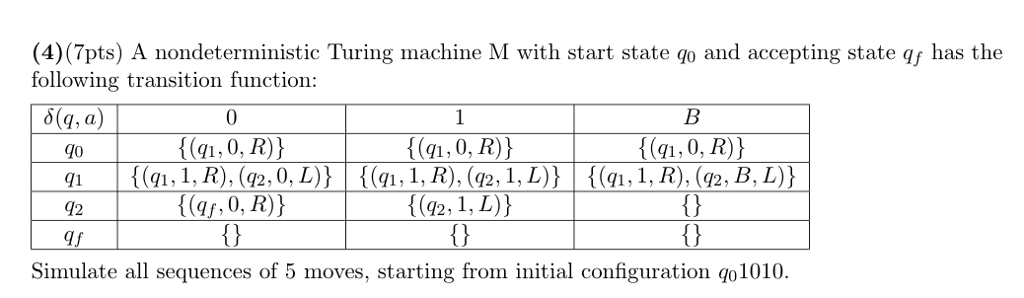 Solved (4)(7pts) A nondeterministic Turing machine M with | Chegg.com