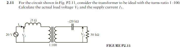 Solved 2.11 For the circuit shown in Fig. P2.11, consider | Chegg.com