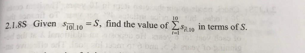 Solved 10 2.1.8S Given s101.10, S, find the value of Σ salo | Chegg.com