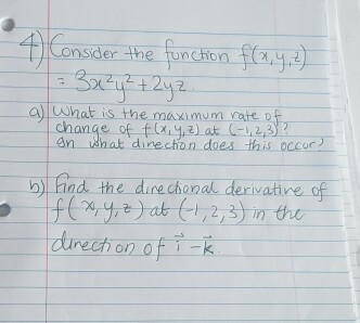 Solved Consider the function f(x, y, z) = 3x^2y^2 + 2yz | Chegg.com