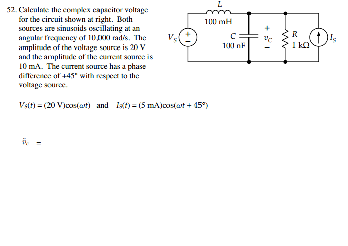 Solved 52. Calculate the complex capacitor voltage for the | Chegg.com
