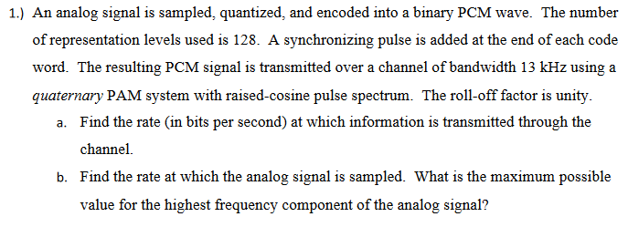 Solved 1.) An analog signal is sampled, quantized, and | Chegg.com