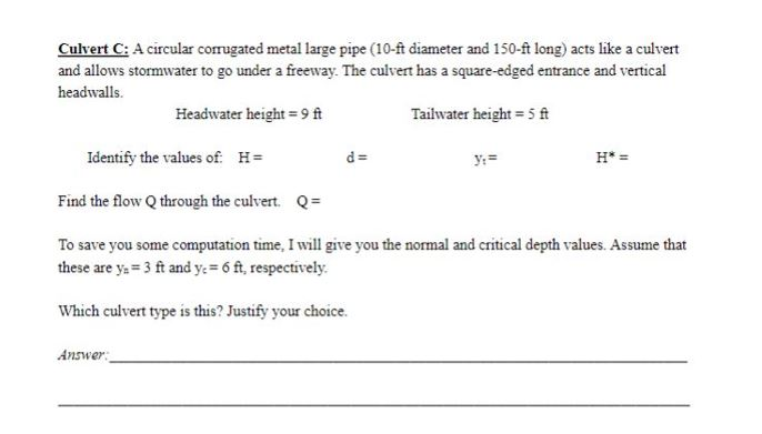 Solved Giving the 6 types of culvert flow type summaries | Chegg.com