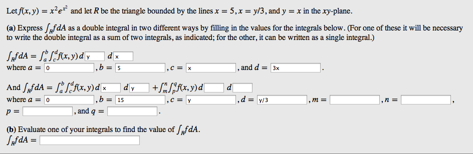 Solved Letf(x,y) = x2ex2 and let R be the triangle bounded | Chegg.com