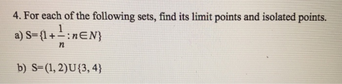 Solved For each of the following sets, find its limit points | Chegg.com