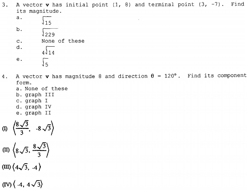 Solved 3 A Vector V Has Initial Point 1 8 And Terminal