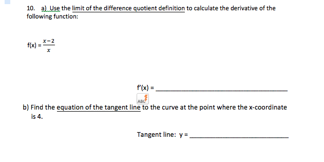 Solved a) Use the limit of the difference quotient | Chegg.com