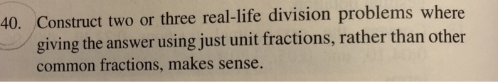 Solved Construct two or three real-life division problems | Chegg.com