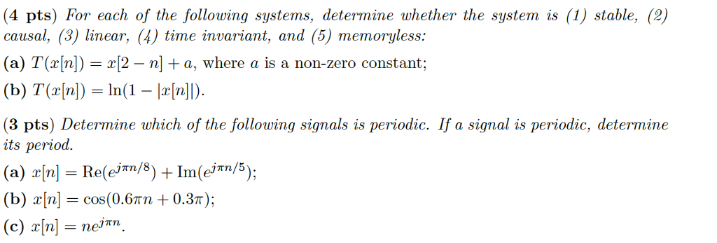 Solved (4 pts) For each of the following systems, determine | Chegg.com