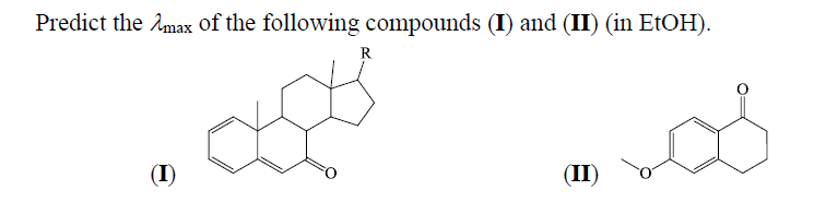 Solved Predict the Amax of the following compounds (I) and | Chegg.com