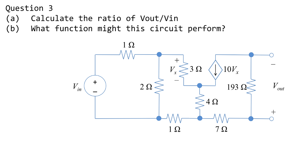 Solved Calculate the ratio of Vout/Vin What function might | Chegg.com