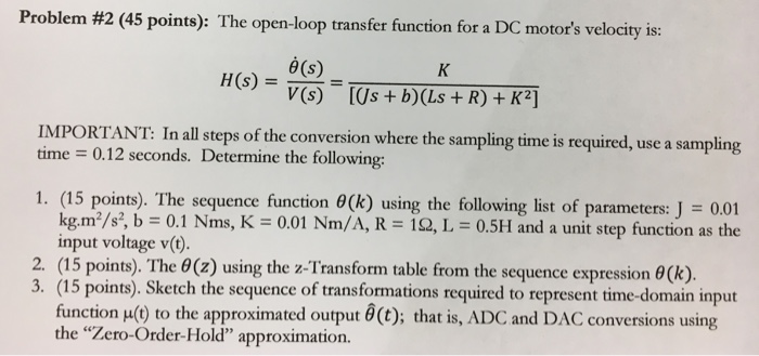 Solved The open-loop transfer function for a DC motor's | Chegg.com