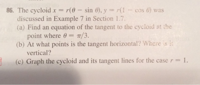 Solved The cycloid x = r(theta - sin theta), y = r(1 - cos | Chegg.com