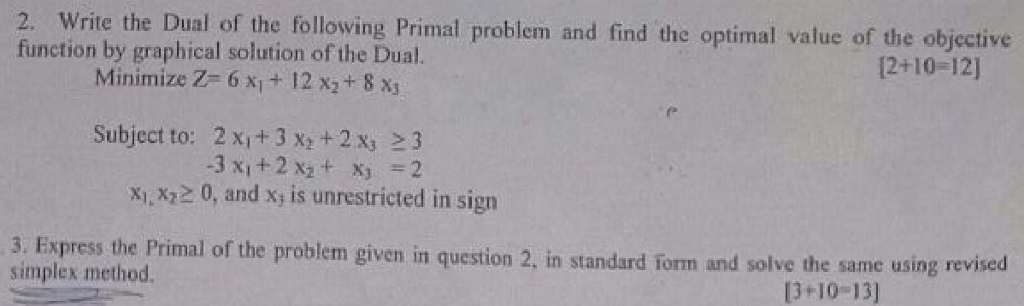 Solved Write the Dual of the following Primal problem and | Chegg.com