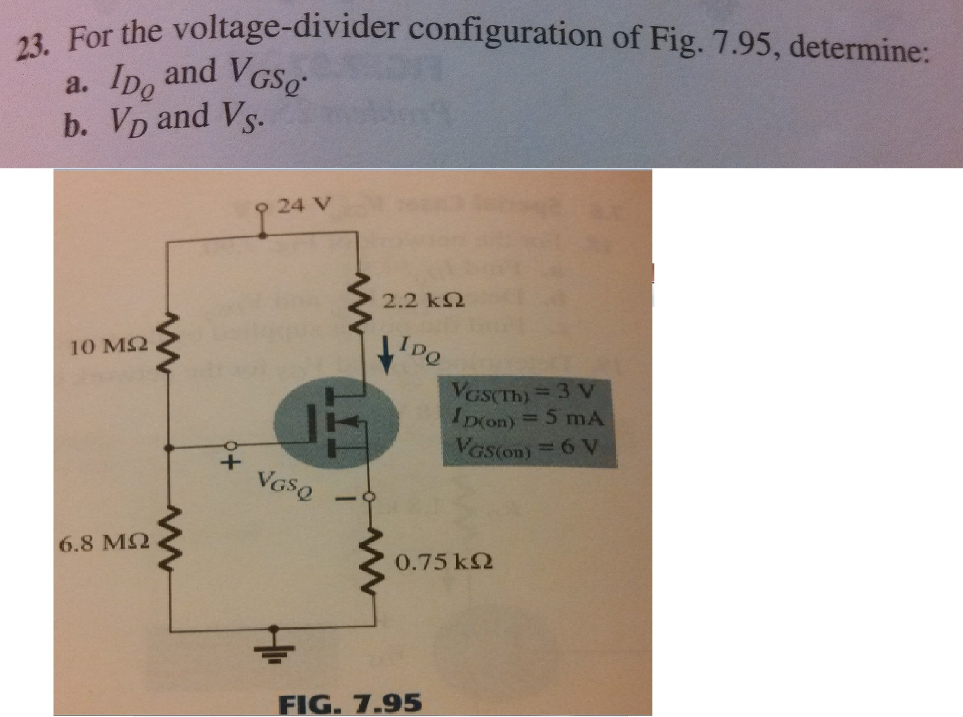 Solved For the voltage-divider configuration of Fig. 7.95, | Chegg.com