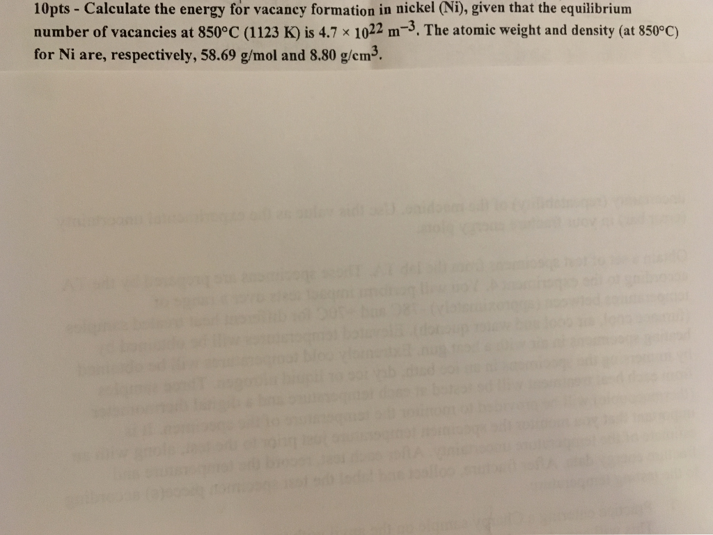 Solved 10pts - Calculate the energy for vacancy formation in | Chegg.com