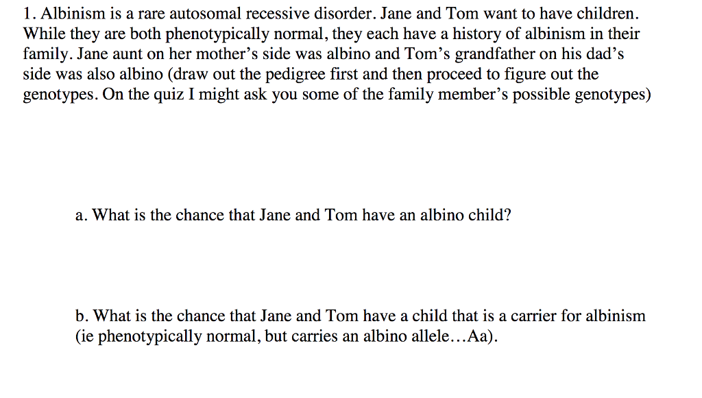 Solved . Albinism is a rare autosomal recessive disorder. | Chegg.com