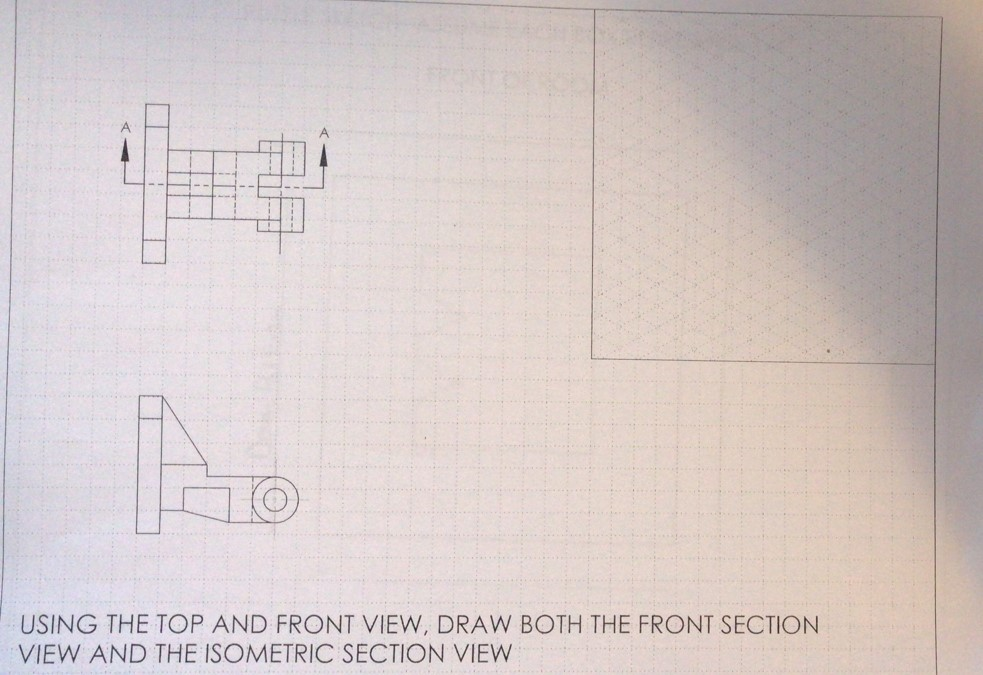 Solved using the top and front view, draw both the front | Chegg.com