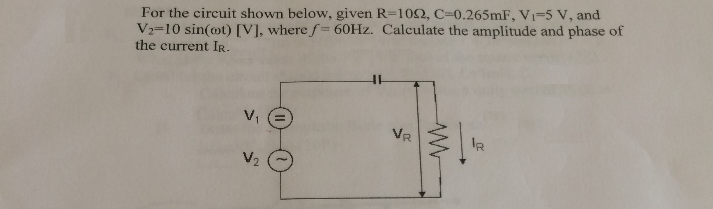 Solved For the circuit shown below, given R=10 Ohm, | Chegg.com
