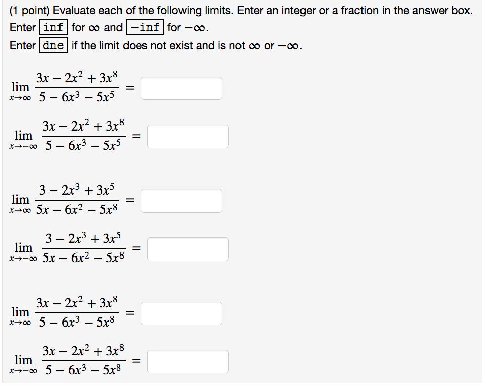 Solved (1 point) Evaluate each of the following limits. | Chegg.com Solved (1 point) Evaluate each of the following limits. | Chegg.com