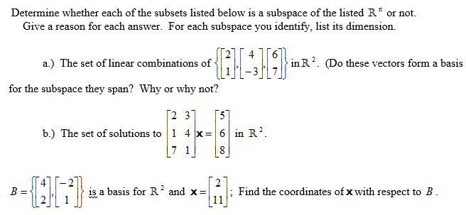 Solved Determine whether each of the subsets listed below is | Chegg.com
