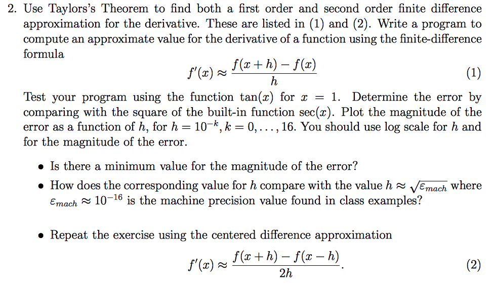 Use Taylorss Theorem To Find Both A First Order And