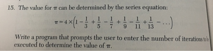 Solved The value for pi can be determined by the series | Chegg.com