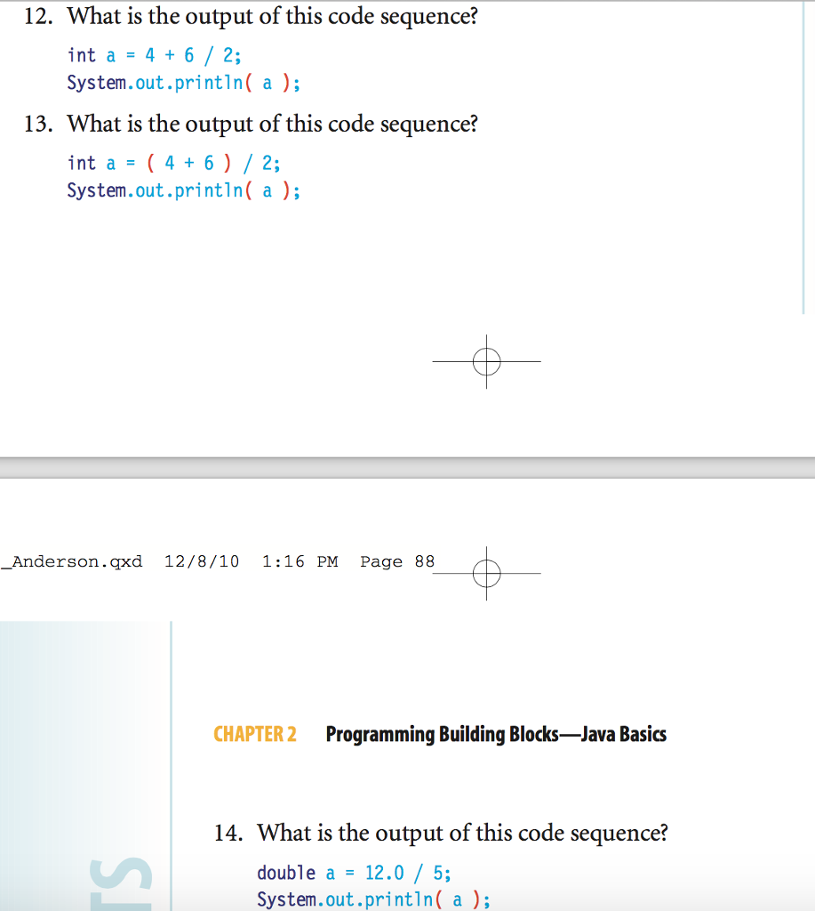 Solved What is the output of this code sequence? int a = 4 | Chegg.com
