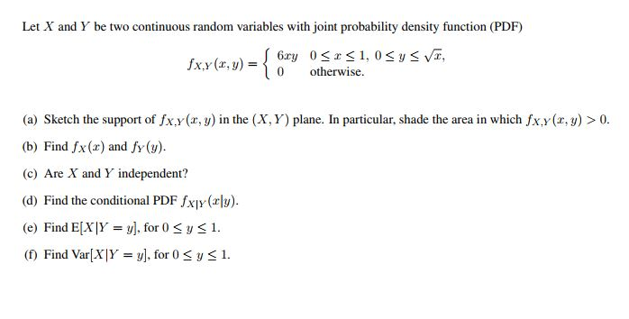 Solved Let X and Y be two continuous random variables with | Chegg.com