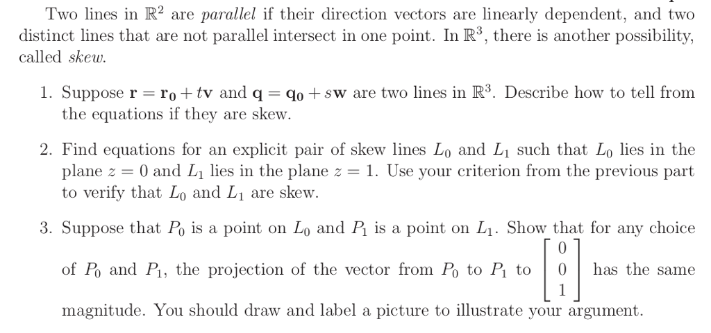 Solved Two lines in Rº are parallel if their direction | Chegg.com