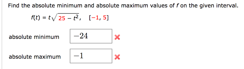 Solved Find the absolute minimum and absolute maximum values | Chegg.com
