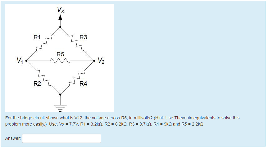 Solved R1 R3 R5 R2 R4 For the bridge circuit shown, what | Chegg.com