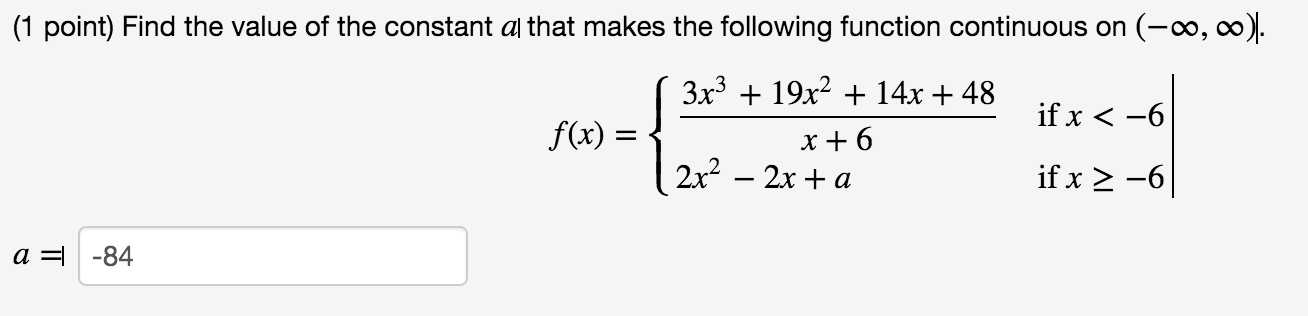 Solved Find the value of the constant a\ that makes the | Chegg.com