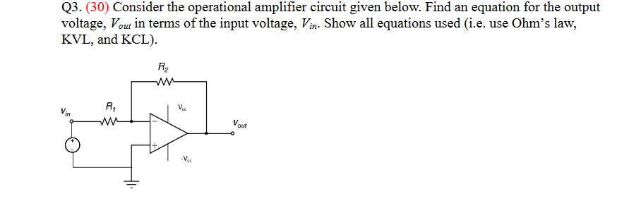 Solved Q3. (30) Consider the operational amplifier circuit | Chegg.com