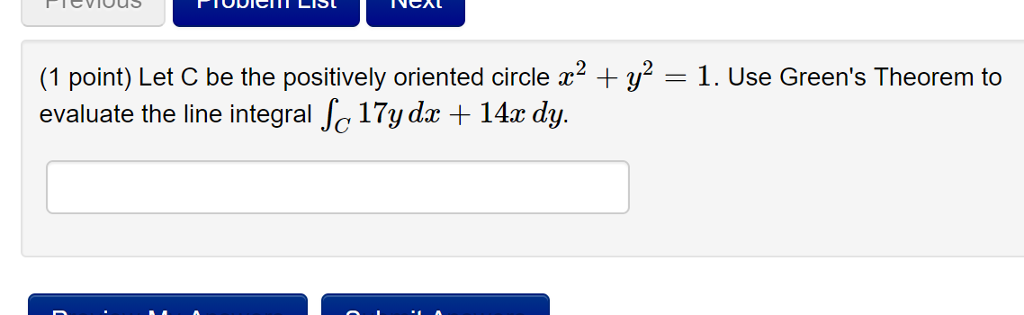 Solved iouS (1 point) Let C be the positively oriented | Chegg.com